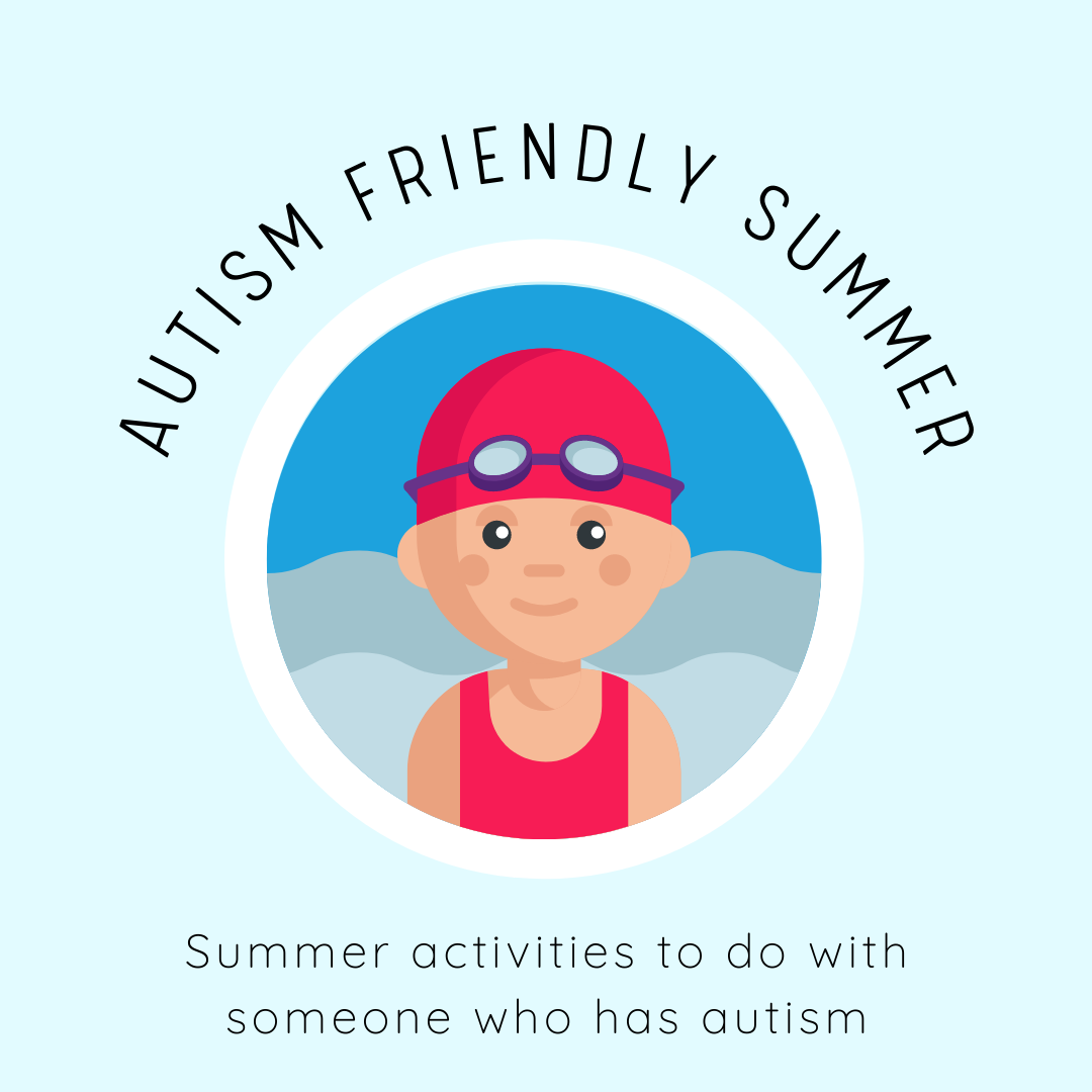 Summer activities to do with someone who has autism - Bridgit Care